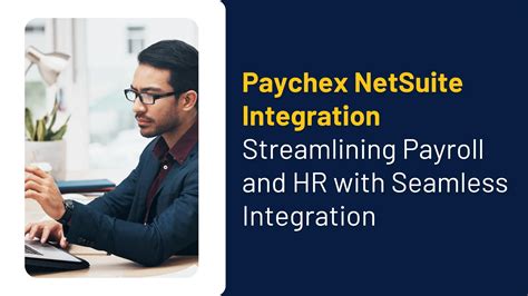 Simplify Payroll Management With Paychex Netsuite Integration In 2024