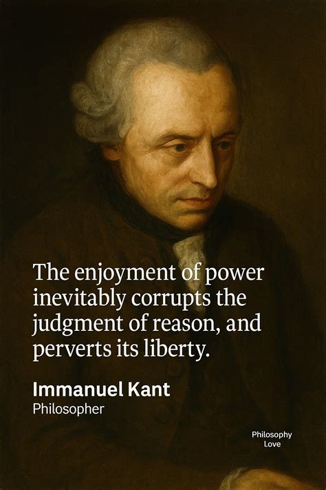 Philosophy Immanuel Kant The Enjoyment Of Power Inevitably