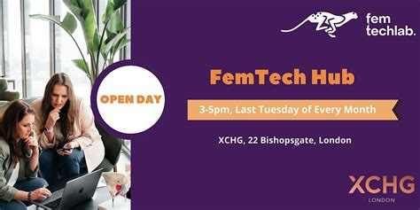 Femtech Hub Open Day Xchg Spaces London 20 September To 20 June