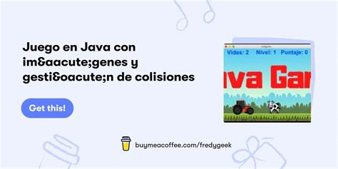 Juego En Java Con Imágenes Y Gestión De Colisiones Buymeacoffee