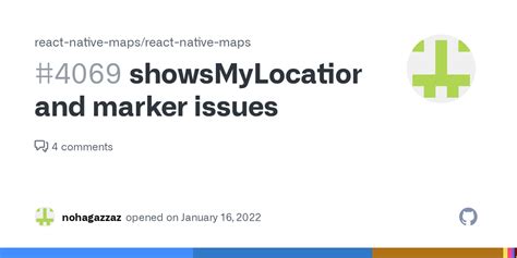 Showsmylocationbutton And Marker Issues · Issue 4069 · React Native Mapsreact Native Maps · Github