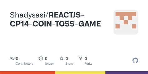 Github Shadysasireactjs Cp14 Coin Toss Game