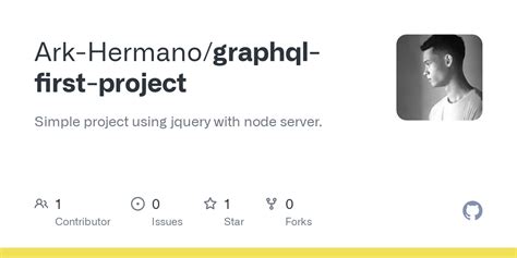 GitHub Ark Hermano Graphql First Project Simple Project Using Jquery With Node Server