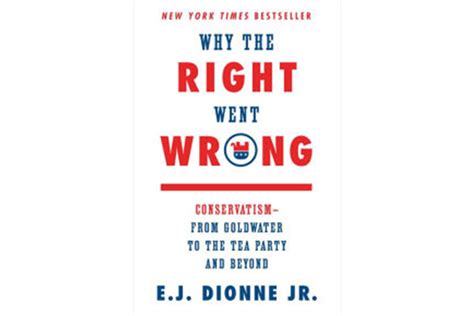 Why The Right Went Wrong Parses The Frustration Of Todays Gop