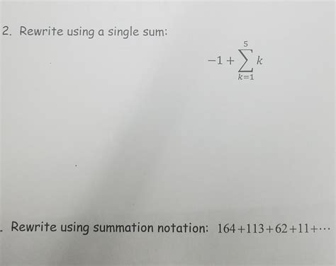 Solved 2 Rewrite Using A Single Sum 1 K1 Rewrite Using