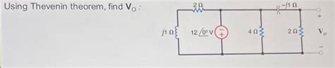Solved Using Thevenin Theorem Find V0