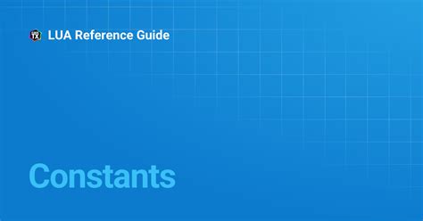 constants lua reference guide