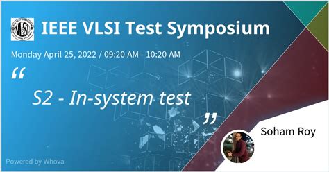 Soham Roy Phd On Linkedin I Am Speaking At Ieee Vlsi Test Symposium