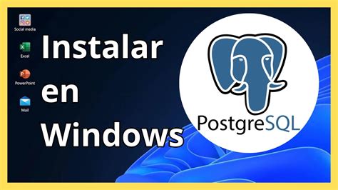 Cómo Descargar E Instalar Postgresql Y Pgadmin En Tu Windows 11 Youtube