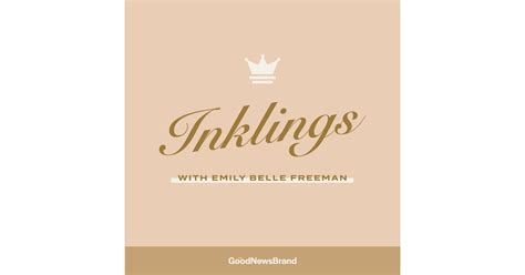 Inklings With Emily Belle Freeman Iheart