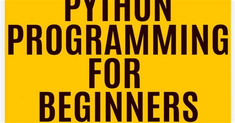 Python Programming For Beginners Python Programming For Beginners By