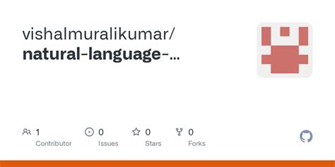 GitHub Vishalmuralikumar Natural Language Processing