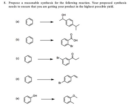 Solved 8 Propose A Reasonable Synthesis For The Following Chegg Com