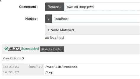 In Rundeck How Can You Set The Working Directory For Command Execution Stack Overflow