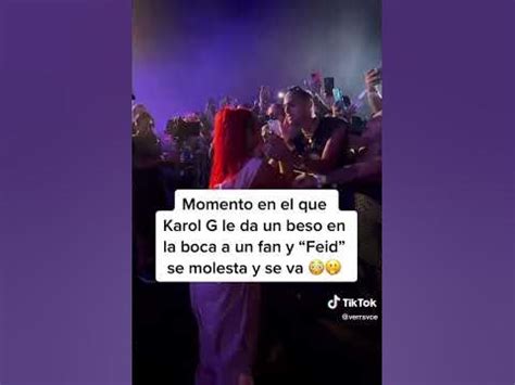 Momento En El Que Karol G Le Da Un Beso En La Boca a Un Fanático & Feid ...