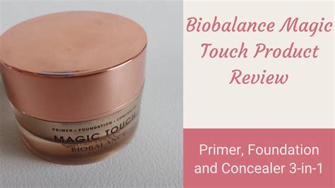 Biobalance Magic Touch Review Irene Beauty And More