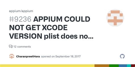 Appium Could Not Get Xcode Version Plist Does Not Exist · Issue 9236