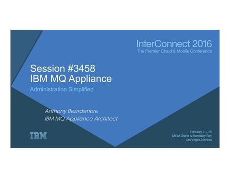 Ibm Mq Appliance Administration Simplified Ppt