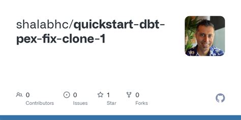 github shalabhc quickstart dbt pex fix clone 1