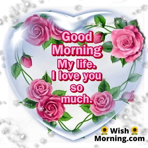 Good Morning Heartfelt Love Quotes Images Wish Morning