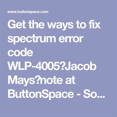 Fix Spectrum Error Code WLP Jacob Mays