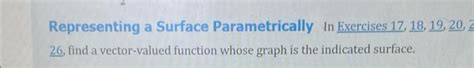 Solved Representing A Surface Parametrically In Exercises