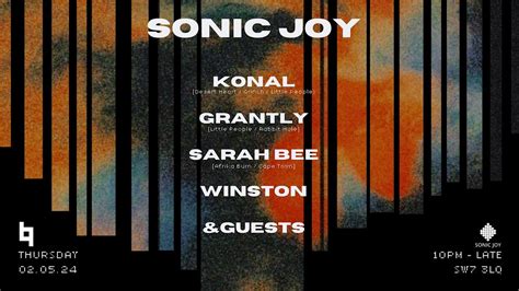 Sonic Joy Is Back At B London For A Night Of Dance B London 2 May To 4 May Allevents