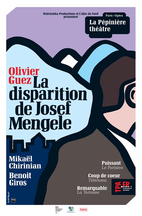 La Disparition De Josef Mengele Incontournable Lautre Scène Org