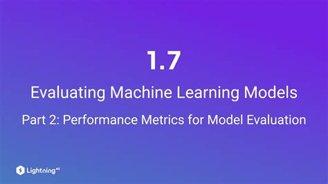 Unit 1 7 Evaluating Machine Learning Models Part 2 Performance
