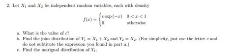 Solved 2 Let X1 And Xbe Independent Random Variables Each