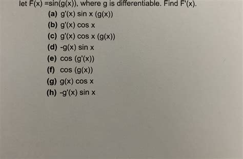 Answered Let Fx Singx Where G Is Differentiable Find Fx A Gx Sin X Gx B