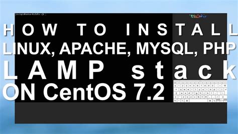 How To Install Linux, Apache, MySQL, PHP LAMP stack On CentOS 7.2 - YouTube