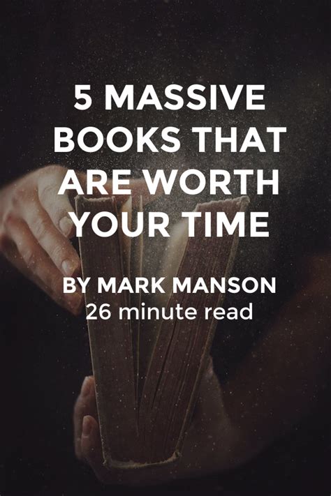 5 Massive Books That Are Worth Your Time Inspirational Quotes From