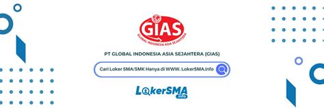 Lowongan Kerja Pt Global Indonesia Asia Sejahtera Gias Terbaru