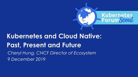 k8s and cloud native past present and future pptx
