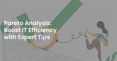 Pareto Analysis Boost It Efficiency With Expert Tips