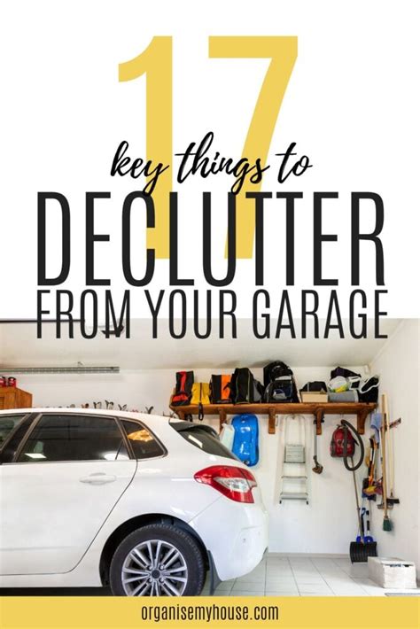 Key Things To Declutter From Your Garage Today