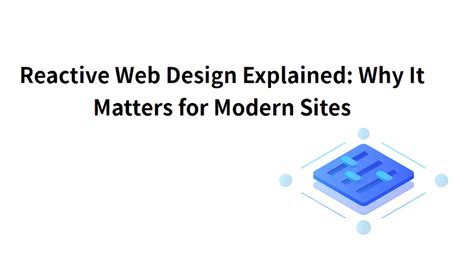 Reactive Web Design Explained Why It Matters For Modern Sites