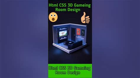 Make 3d Gameing Room Css Design Animation Effect Html Css And Js Coding Virelshort Css