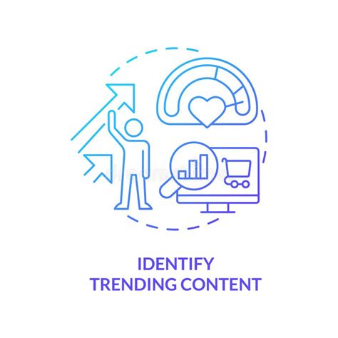 Identify Trending Content Blue Gradient Concept Icon Stock Vector Illustration Of Metric