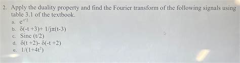 Solved 2 Apply The Duality Property And Find The Fourier