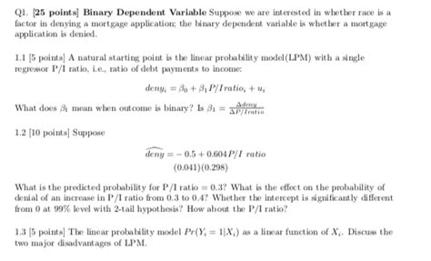 Solved Q1 25 Points Binary Dependent Variable Suppose We