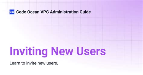 Inviting New Users V24 Code Ocean Vpc Administration Guide