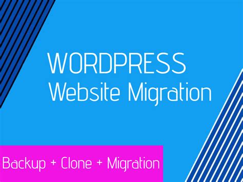 website migration wordpress migration website transfer clone