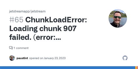chunkloaderror loading chunk 907 failed error getjetstream