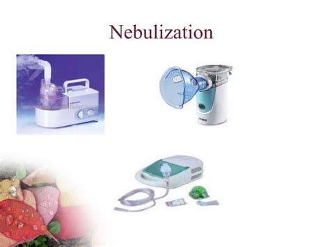 Nebulization Pptx