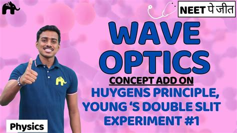 Wave Optics Class 12 Physics Neet Ncert Chapter 10 Huygens Principle