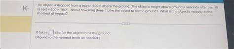 Solved An Object Is Dropped From A Tower 400ft Above The