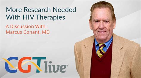 Marcus Conant Md On More Research Needed With Hiv Therapies Addimmune