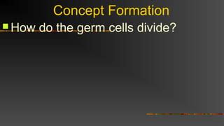 1st Science 5 Cellular Reproduction Of Sex Cells PPT
